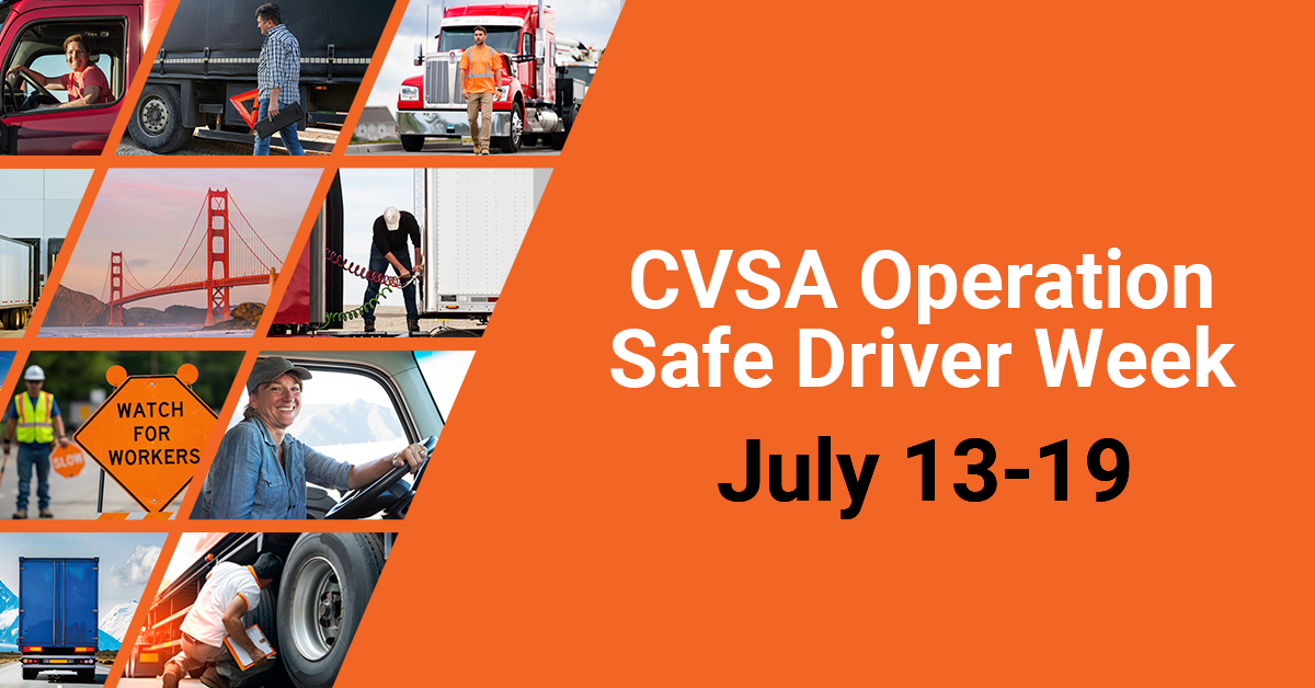 Be Prepared: CVSA Operation Safe Driver is Coming July 13th – 19th